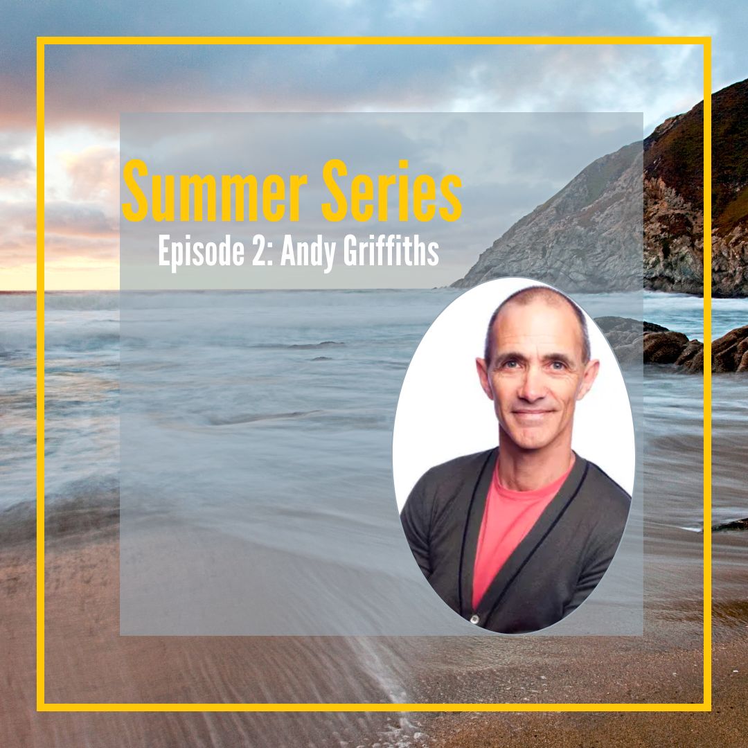 Summer Series! Interview: Andy Griffith – The First Time podcast